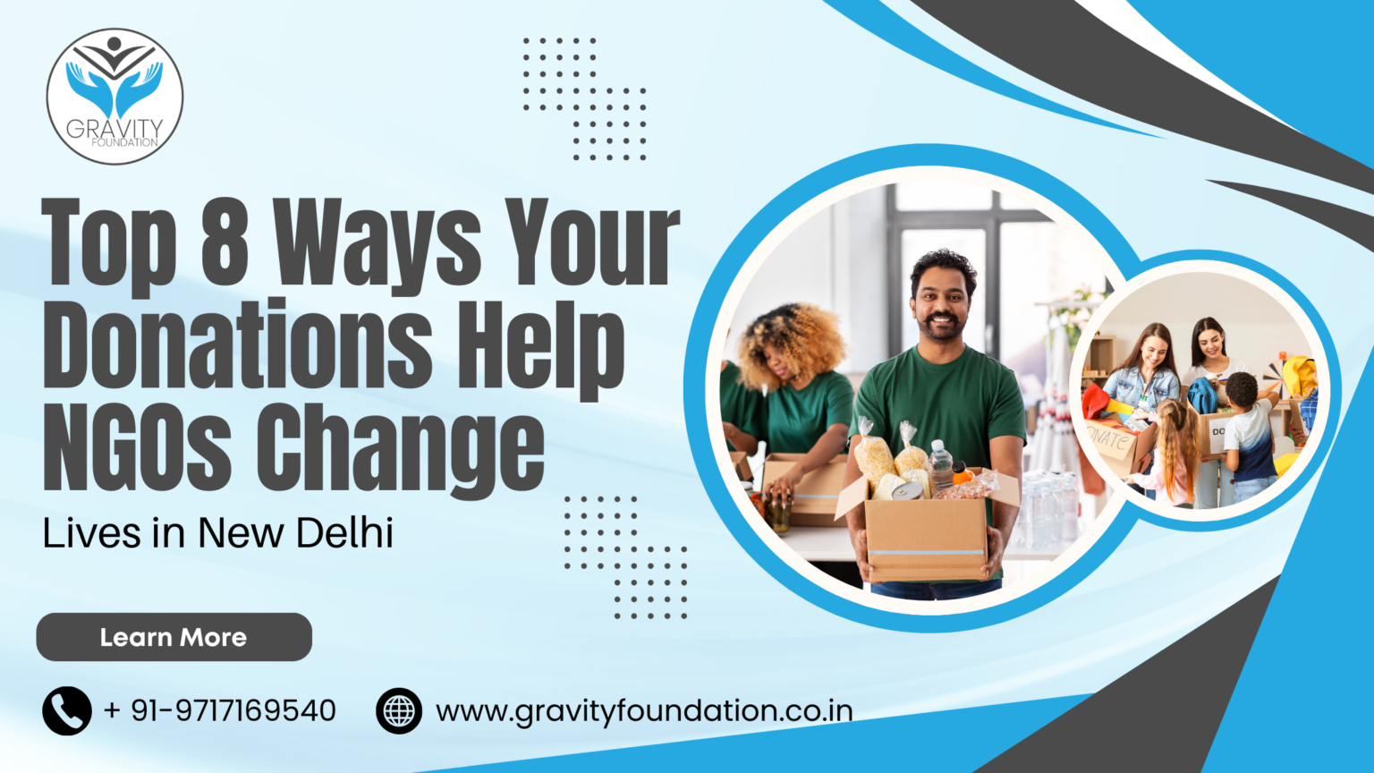 Top 8 Ways Your Donations Help NGOs Change Lives in New Delhi - Gravity ...